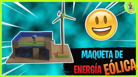 Introducir Imagen Como Hacer Un Modelo De Energia Eolica Abzlocal Mx
