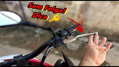 Tutorial De Como Tirar Folga Da Manete De Embreagem Deixar Zero