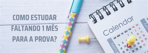 Concursos públicos como estudar faltando um mês para a prova