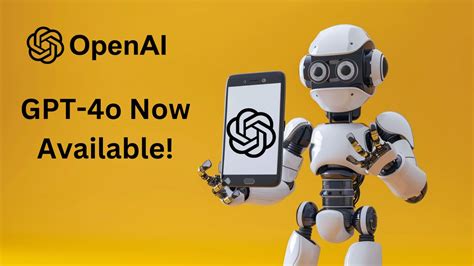 OpenAI Releases GPT 4o Here S How You Can Try It
