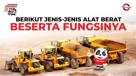 Berikut Jenis Jenis Alat Berat Beserta Fungsinya