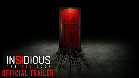 Insidious The Red Door Official Trailer Red Door Insidious