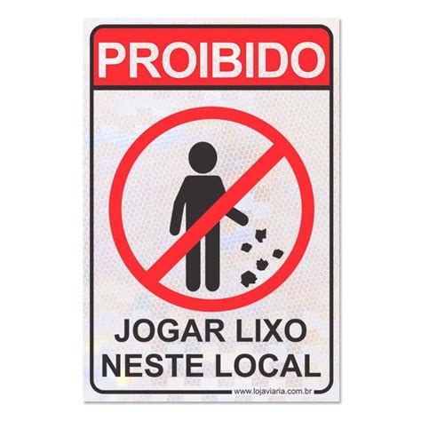Mantenha seu espaço limpo a placa de sinalização Proibido jogar