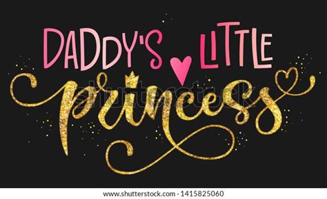 Daddys Little Princess Quote Hand Drawn Stock Vector Royalty Free 1415825060 Shutterstock