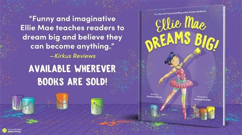 Ellie Mae Dreams Big By Kristina Mcmorris Illus By Amanda Yoshida Official Book Trailer