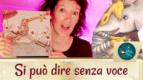 Si può dire senza voce Libri e Racconti per bambini YouTube