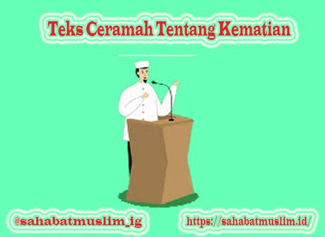 Teks Ceramah Tentang Kematian Beserta Contohnya Lengkap