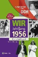Aufgewachsen In Der Ddr Wir Vom Jahrgang Kindheit Und Jugend