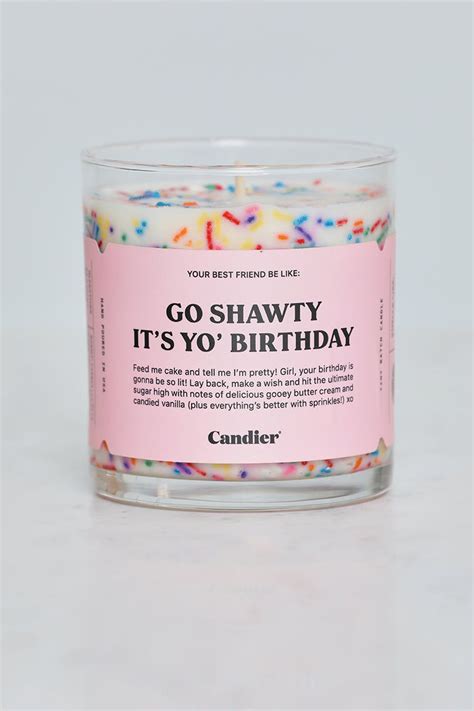Go Shawty It S Yo Birthday Cake Candle White Multi Artofit