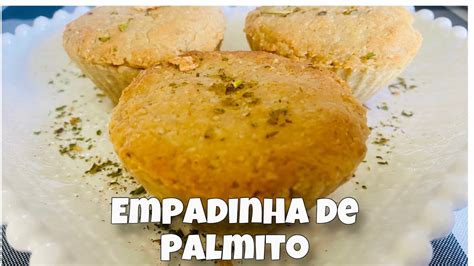 A melhor empadinha de palmito fácil e rápida de fazer YouTube