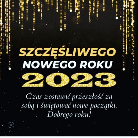 Blog Nowy Rok 2023 Życzenia Noworoczne oraz jak zmienić Nowy rok
