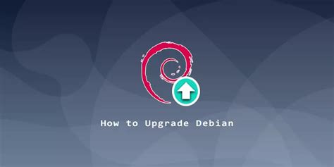 How To Upgrade To Debian Bullseye Linux Nightly