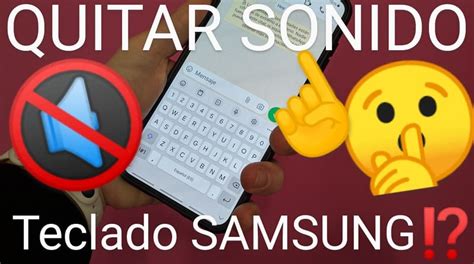 Como Desactivar El Sonido De Teclado En Samsung 2025
