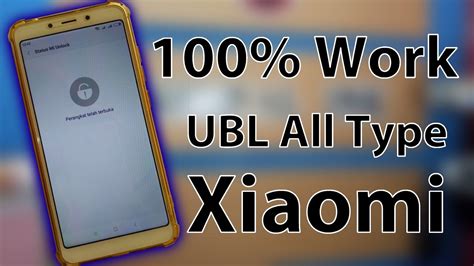 Cara Unlock Bootloader Ubl Semua Type Hp Xiaomi Tester Xiaomi Redmi