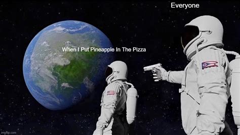Always Has Been Meme Imgflip