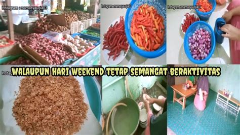 Weekend Vlog Belanja Stok Bumbu Di Pasar Bikin Bawang Goreng Krispi