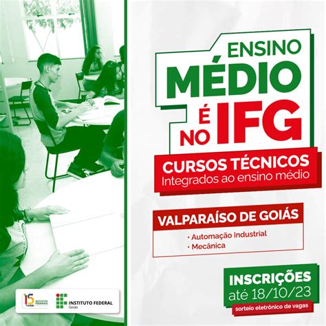 IFG VALPARAÍSO ABRE INSCRIÇÕES PARA A SELEÇÃO DOS CURSOS TÉCNICOS