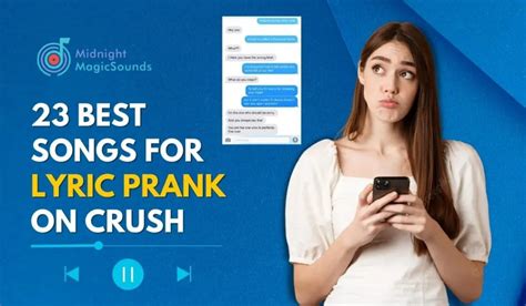 23 Best Songs For Lyric Prank On Crush Midnight Magic Sounds
