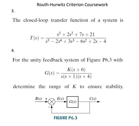 Solved Routh Hurwitz Criterion Coursework The Closed Loop Chegg