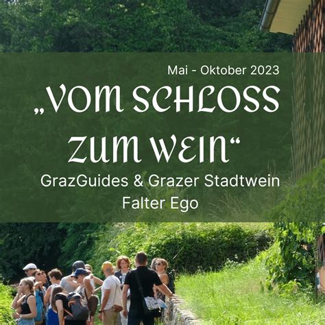 Grazer Weingartenführungen 2023 Genuss ab Hof