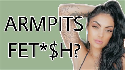 Armpit Fetish YouTube