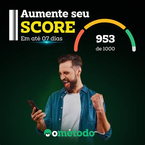 Aumente Seu Score Em At Dias O M Todo Hotmart