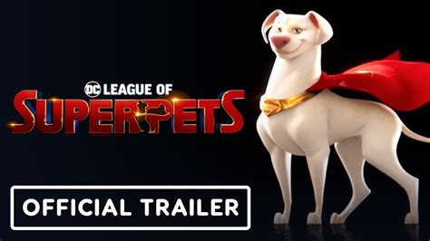 Dc League Of Super Pets Official Teaser Trailer Dwayne Johnson
