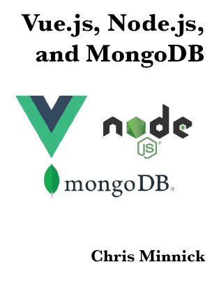 Web Applications With Vue Js Node Js And MongoDB Courseware