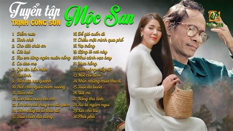 Mộc San Tuyển Tập Nhạc Trịnh Công Sơn hay nhất 30 Ca Khúc Nhạc