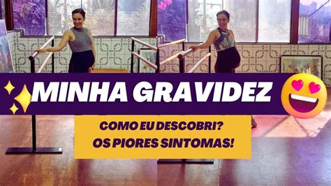 Tudo sobre minha GRAVIDEZ mãe de primeira viagem YouTube
