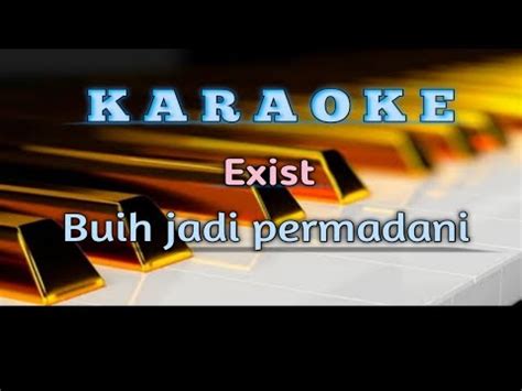 KARAOKE Exist Buih Jadi Permadani Nada Pria YouTube