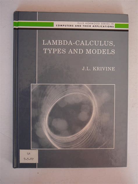lambda calculus types and models ellis horwood series in computers and their applications