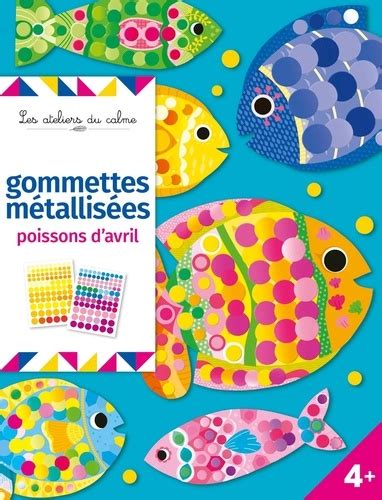 Gommettes M Tallis Es Poissons D Avril Avec De Lucile Ahrweiller