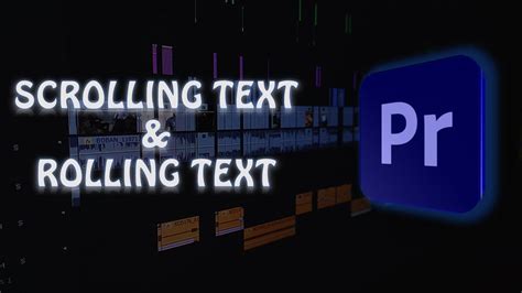 Scrolling Text Rolling Text Adobe Premiere Pro