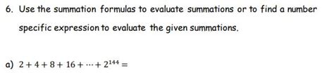 solved 6 use the summation formulas to evaluate summations