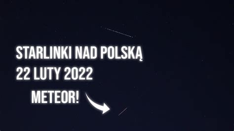 Przelot Satelit W Starlink G Nad Polsk Z Dnia Lutego Youtube