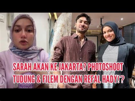 PUTERI SARAH AKAN KE JAKARTAJUMPA AYANG ANDI ARSYIL REFAL HADY