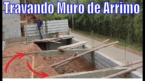 Muro De Arrimo Do Sitio Da Tia Laite Travando O Muro De Arrimo Viga