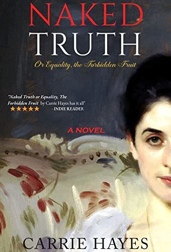 Naked Truth Or Equality The Forbidden Fruit A Novel Kindle Edition