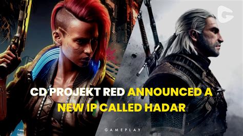 GAMEPLAY On Twitter CD Projekt RED Announced A New IP Titled Hadar