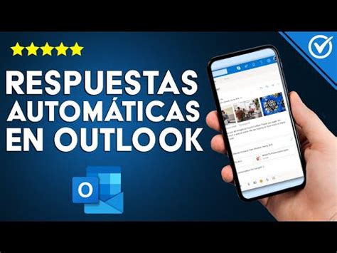 Cómo Activar las Respuestas Automáticas de Outlook Fuera de la