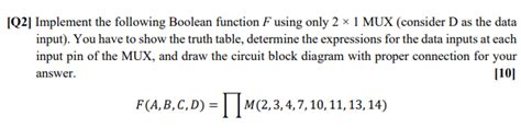 solved [q2] implement the following boolean function f using