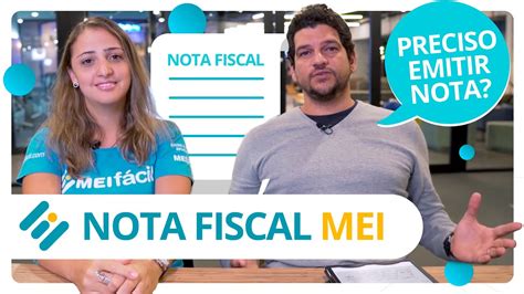 O MEI precisa emitir nota fiscal MEI Fácil YouTube