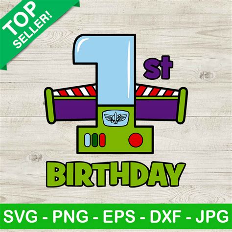 1st Birthday Toy Story SVG 1st Birthday Buzz SVG Toy Story SVG