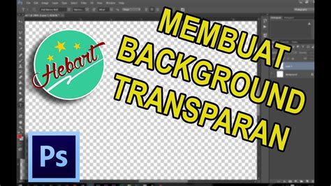 Cara Membuat Background Transparan Online