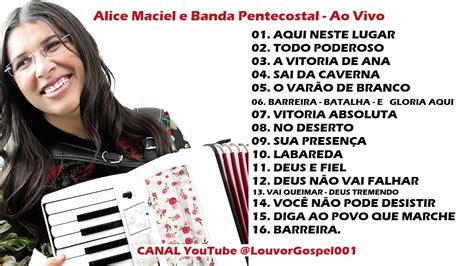 Alice Maciel e Banda Pentecostal Ao Vivo Louvor Gospel e Adoração