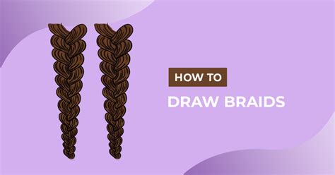 How To Draw Braids Design School