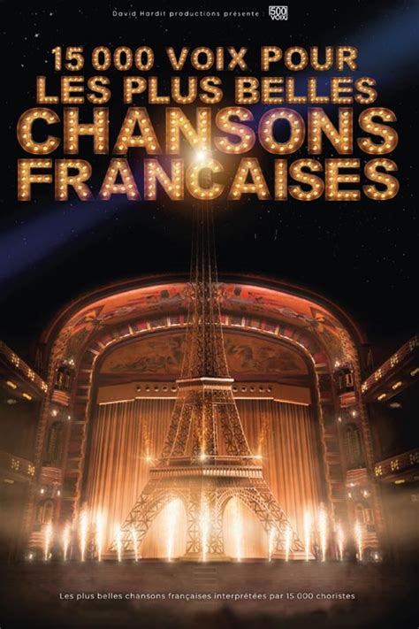 Concerts 15000 VOIX POUR LES PLUS BELLES CHANSONS FRANÇAISES