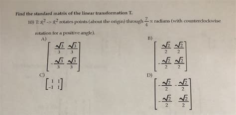 solved find the standard matrix of the linear transformation