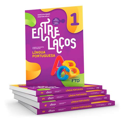 Entrelaços Língua Portuguesa PNLD 2023 Objeto 1 PNLD FTD Educação